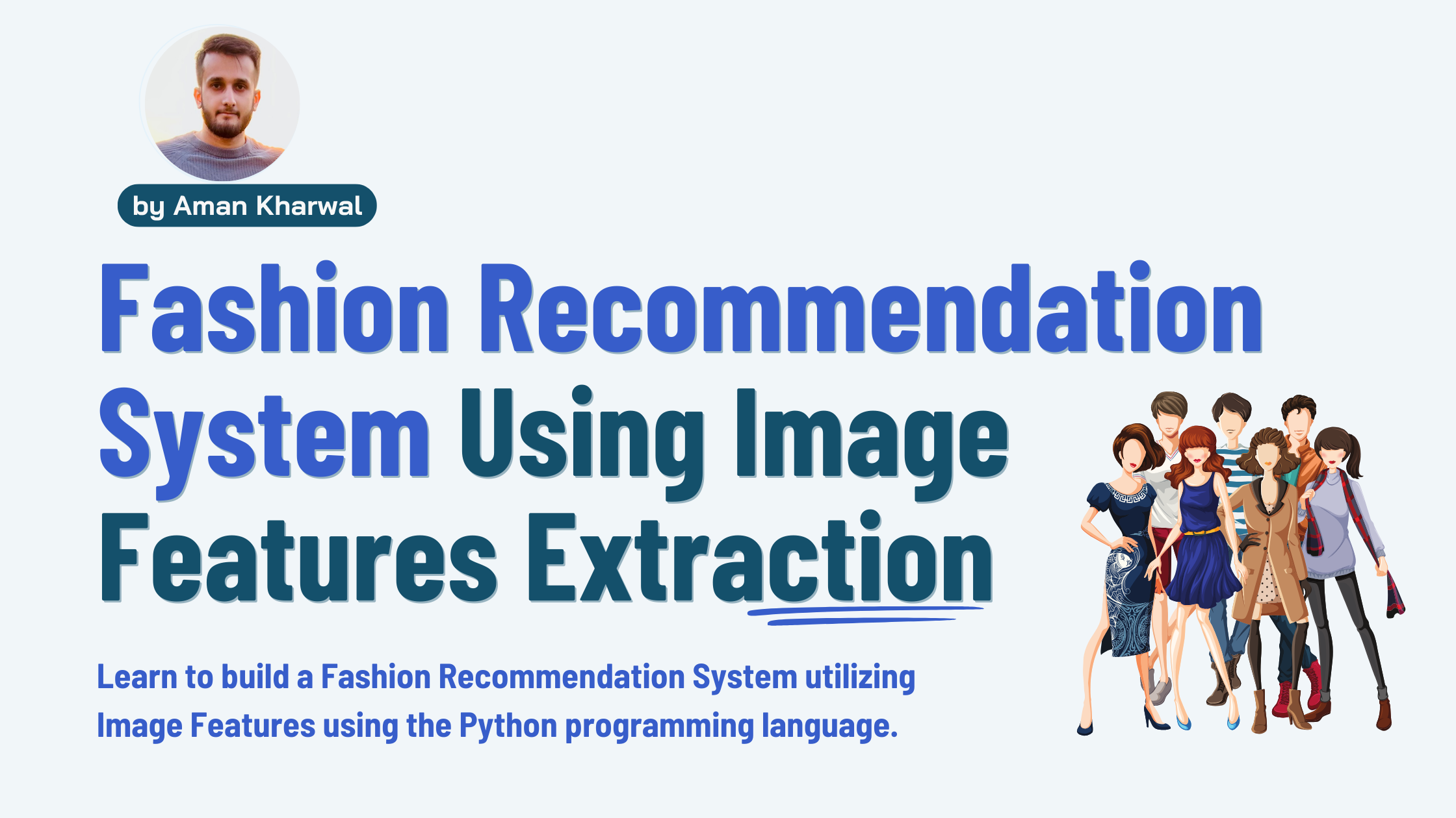 Fashion Recommendation System using Image Features | Aman Kharwal