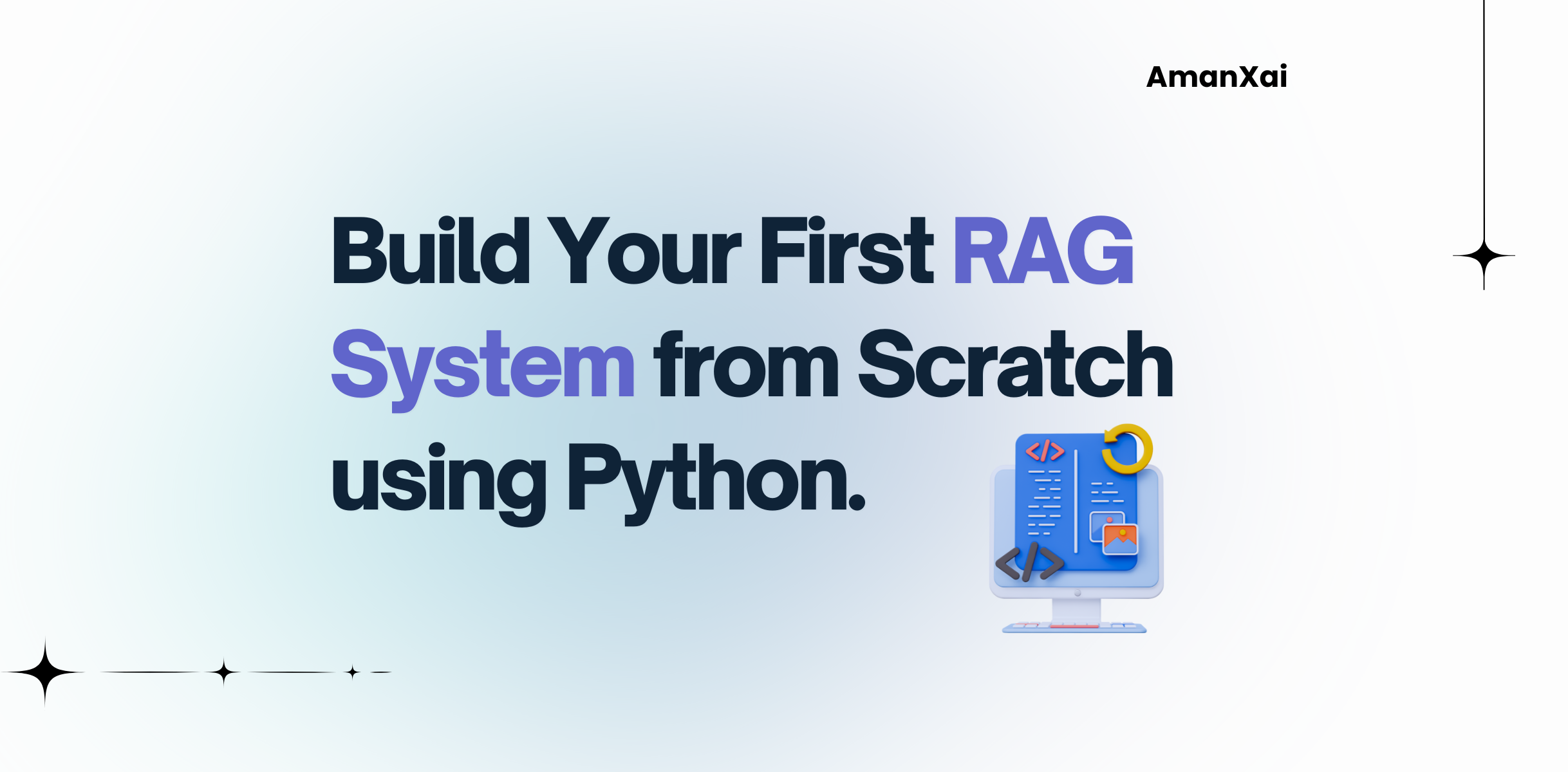 Build Your First RAG System From Scratch | Aman Kharwal